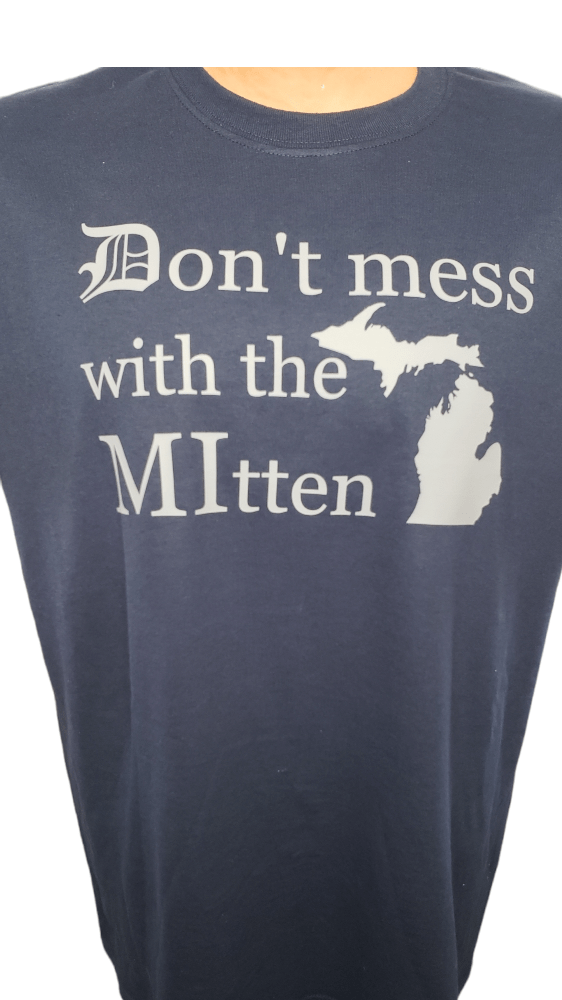 Don't Mess With The MItten T-Shirt